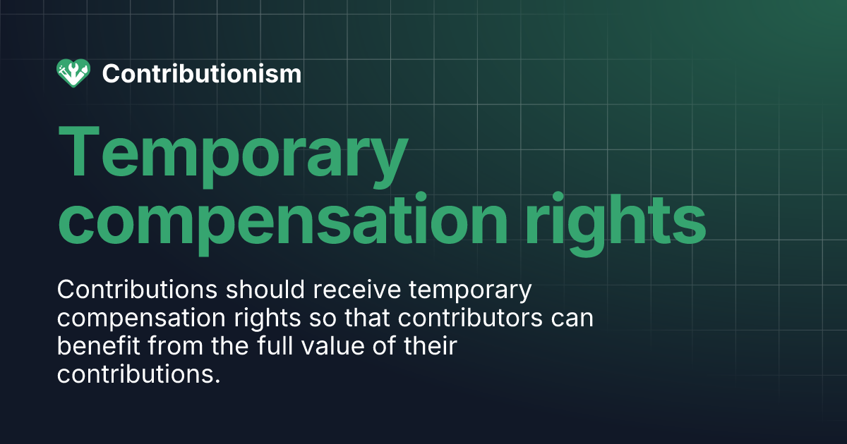 Temporary incentive rights | Contributionism